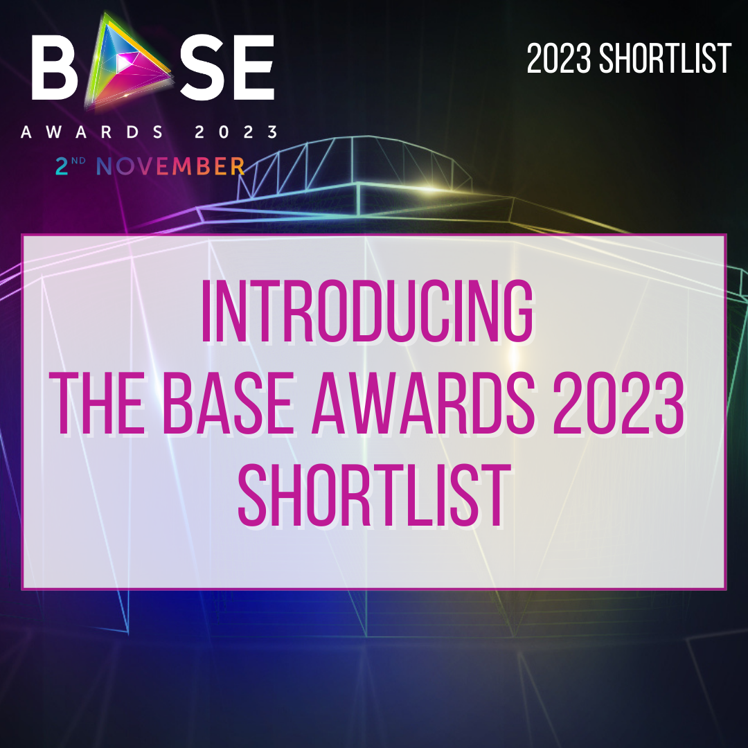 BASE Awards 2023: Shortlist Announced - BASE